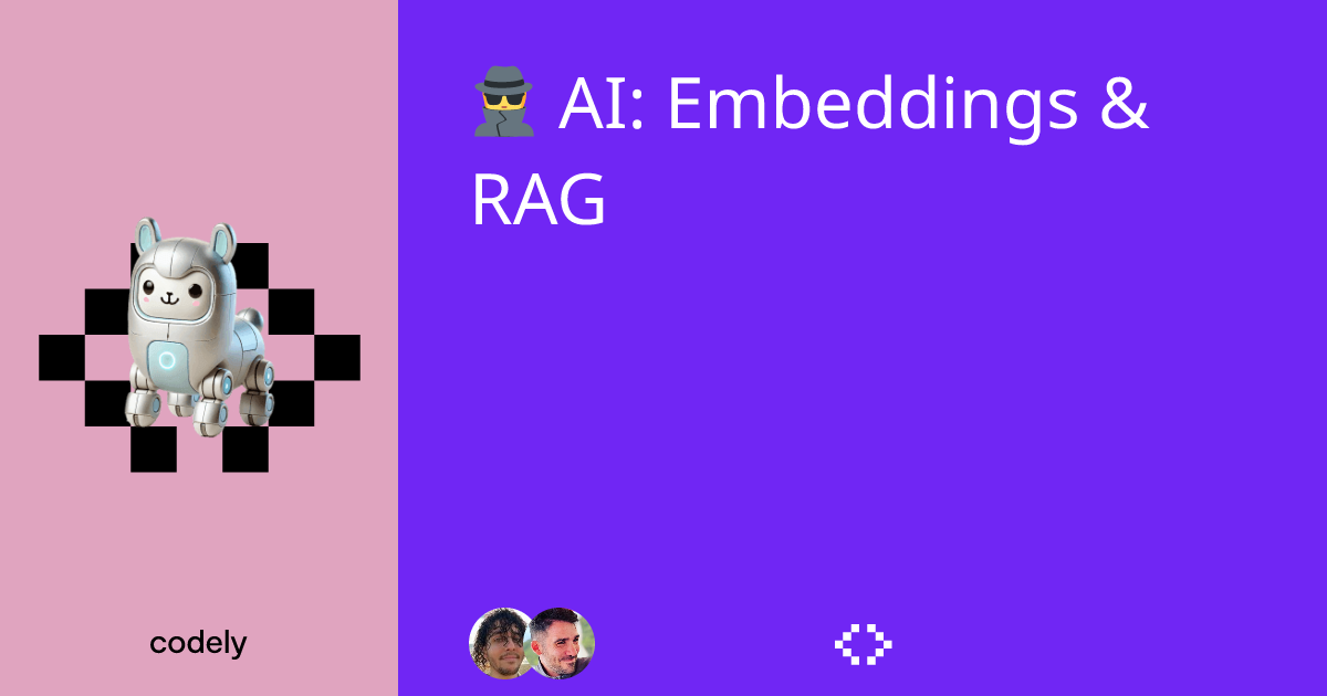 Course of AI: Embeddings & RAG ﹤🍍﹥ Codely