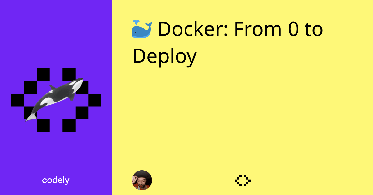 Course of Docker: From 0 to Deploy ﹤🍍﹥ Codely
