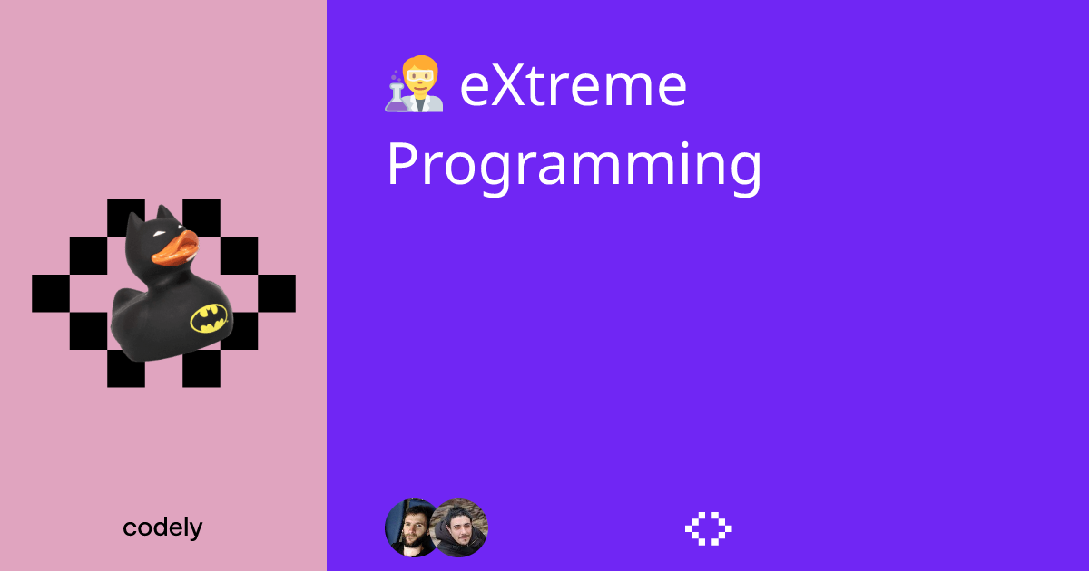 Course of eXtreme Programming ﹤🍍﹥ Codely