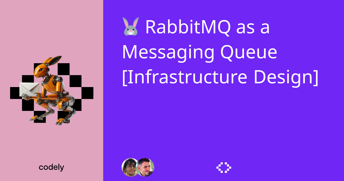 Course of RabbitMQ as a Messaging Queue [Infrastructure Design] ﹤🍍﹥ Codely
