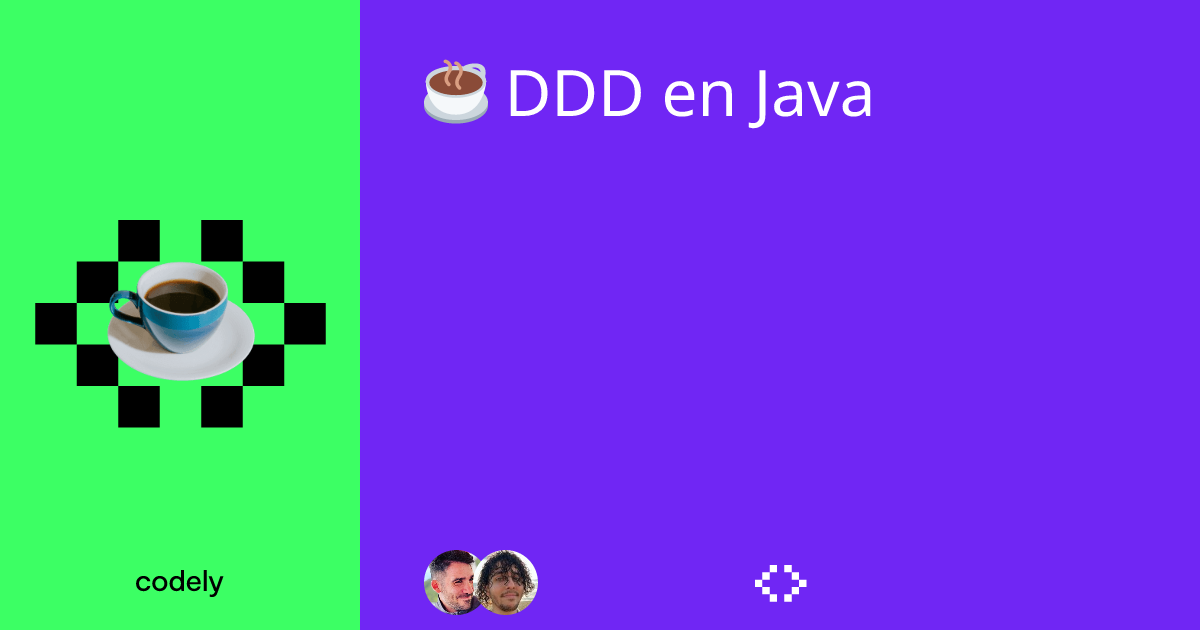 Curso de DDD en Java ﹤🍍﹥ Codely