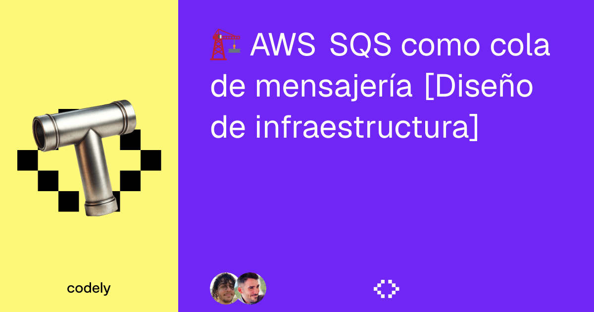 Curso de AWS SQS como cola de mensajería [Diseño de infraestructura] ﹤🍍 ...