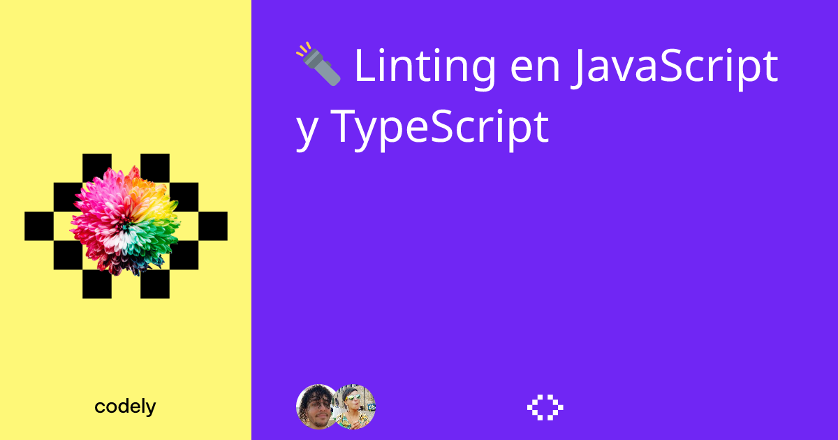 Curso de Linting en JavaScript y TypeScript ﹤🍍﹥ Codely